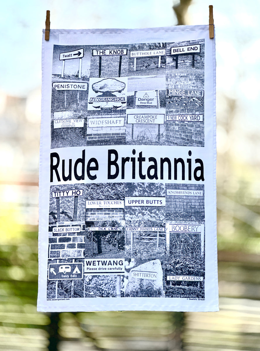 Rude Britannia Tea Towel featuring 24 of the UK's rudest road signs ...