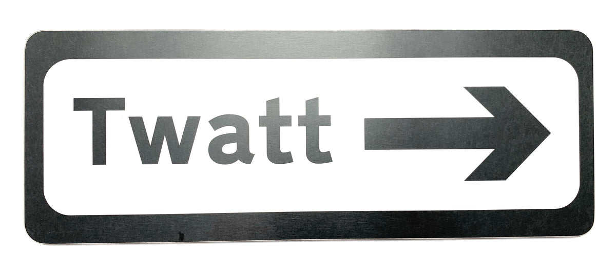 Twatt Orkney Replica Road Sign | Funny Signs | Lesser Spotted Britain ...